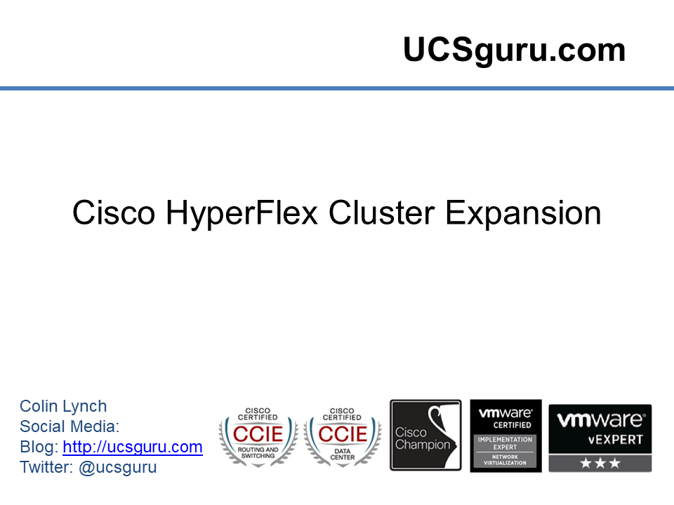 Cisco HyperFlex vSphere Cluster Expansion | UCSguru.com